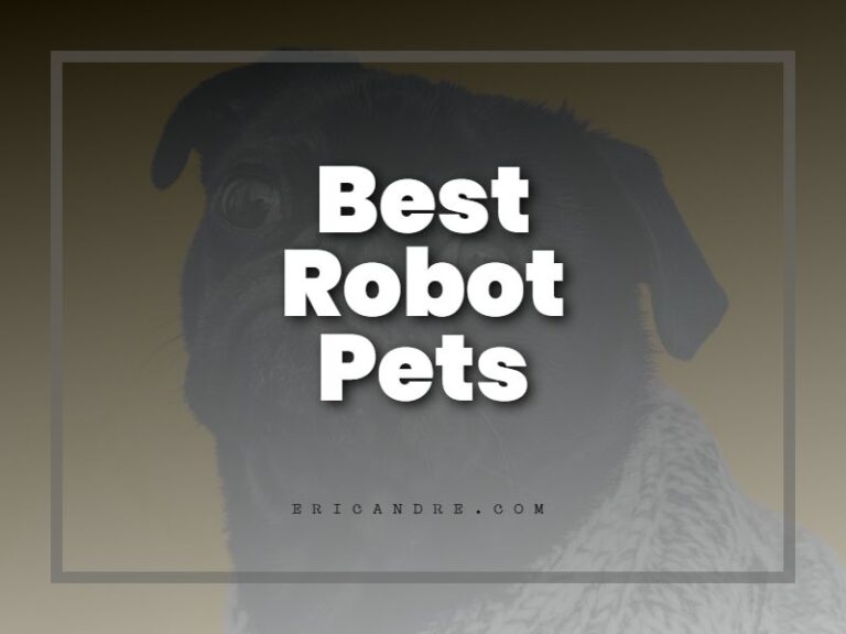 11 Best Robot Pets 2023 - Amazing Intelligent Robot Pets